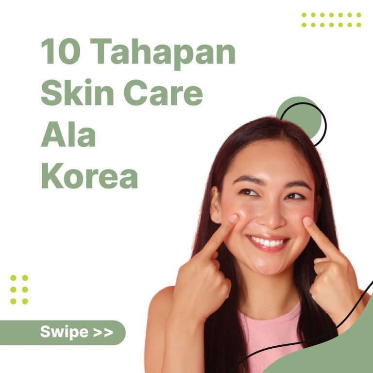 10 Tahapan Skincare ala Korea Selatan | Nano Natura